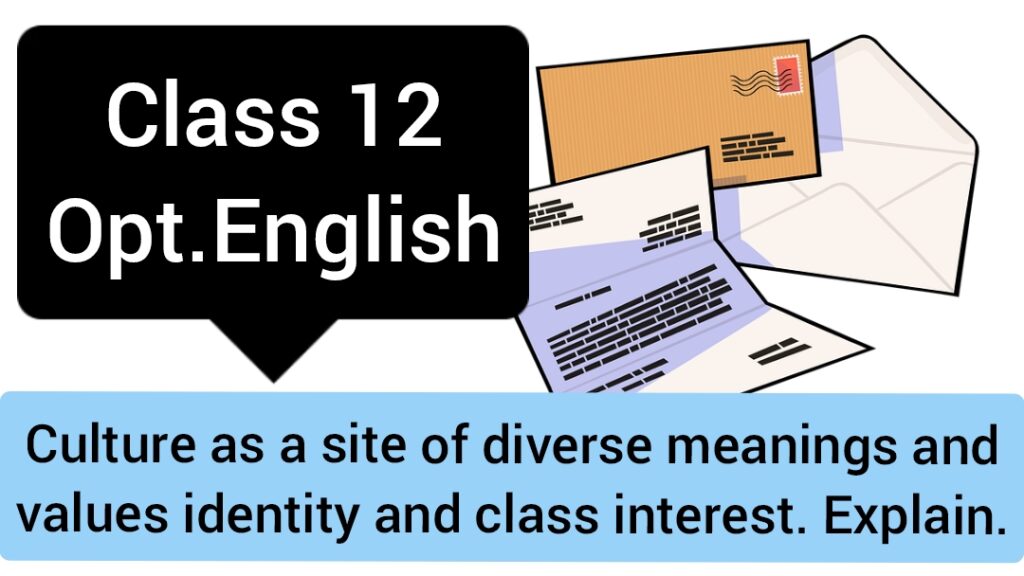 Culture as a site of diverse meanings and values identity and class ...